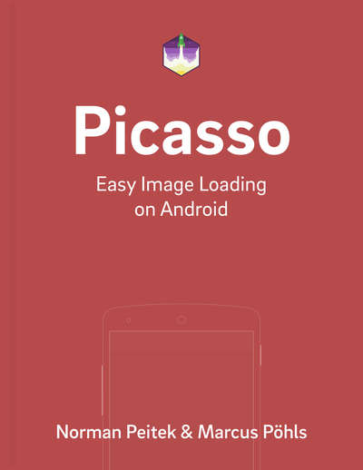 Picasso: Easy Image Loading… by Norman Peitek [PDF/iPad/Kindle]