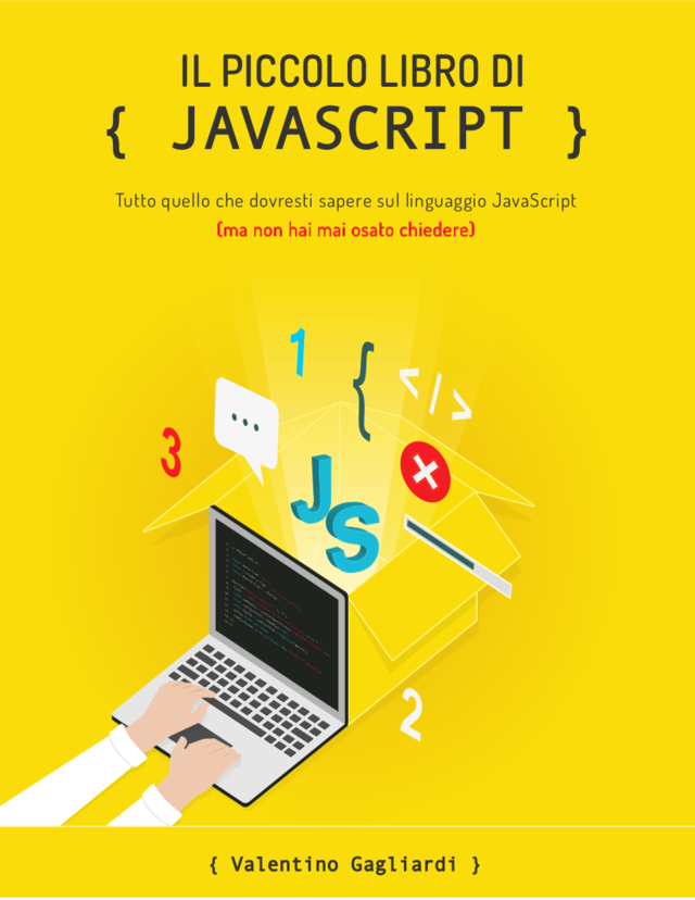 Il piccolo libro di JavaScript [Leanpub PDF/iPad/Kindle]