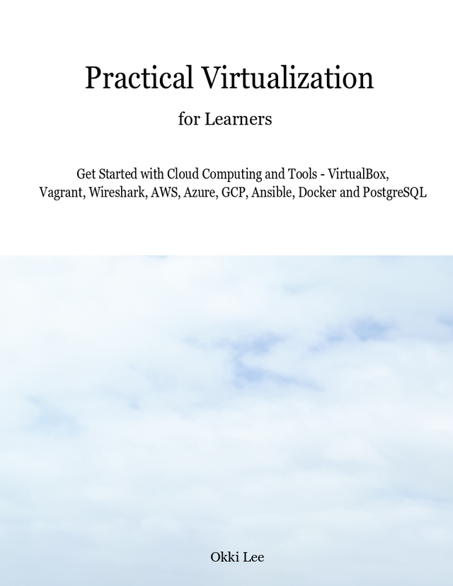 Practical Virtualization for… by Okki Lee [PDF/iPad/Kindle]