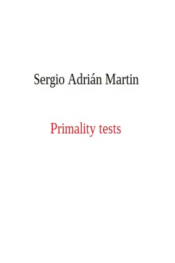Primality tests by Sergio Adrian Martin [Leanpub PDF/iPad/Kindle]
