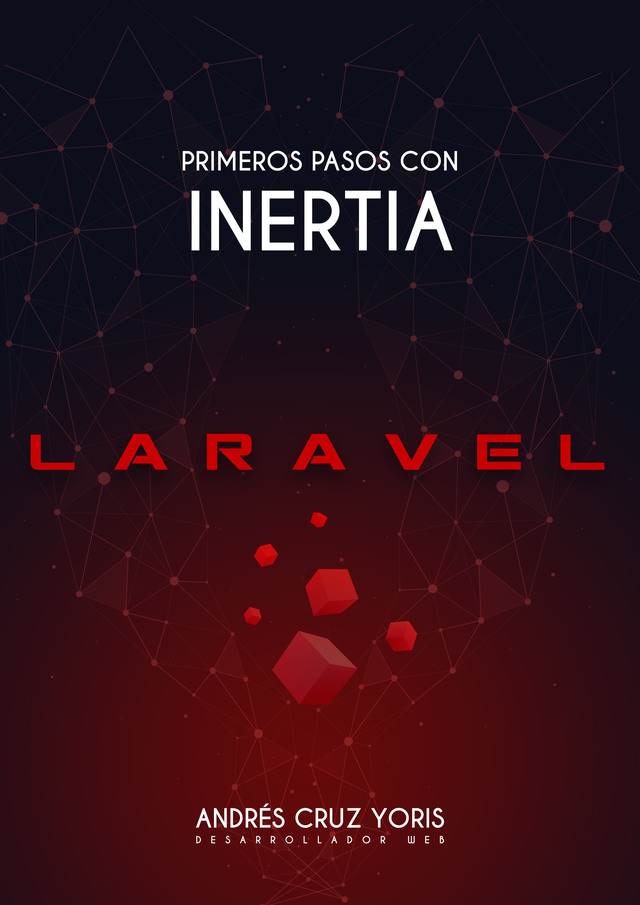 Primeros pasos Laravel 12 Inertia… por andres [PDF/iPad/Kindle]