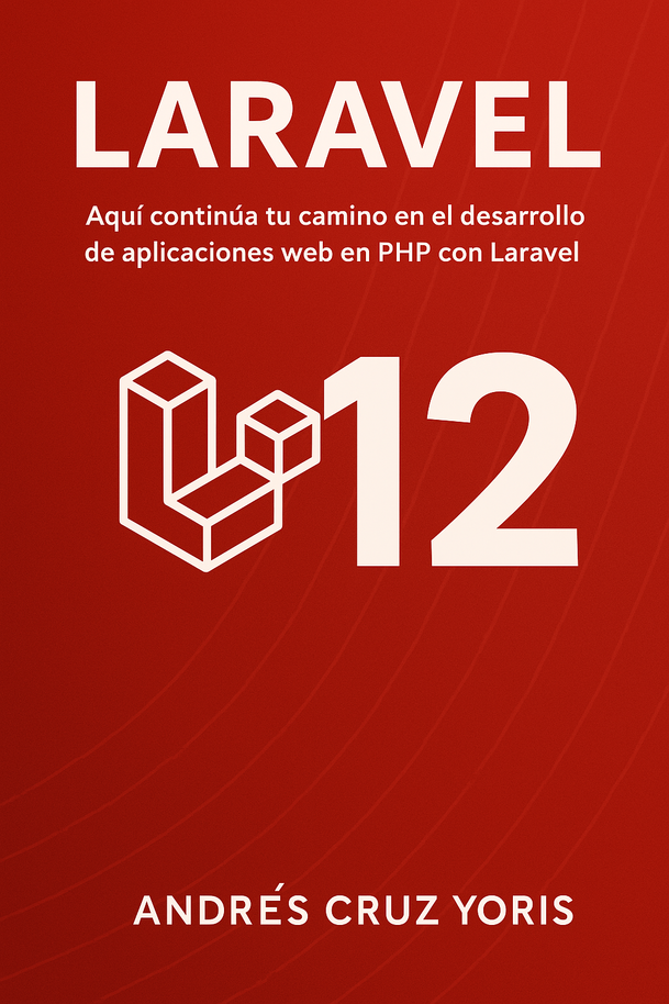 Primeros pasos con Laravel 12… por andres [PDF/iPad/Kindle]