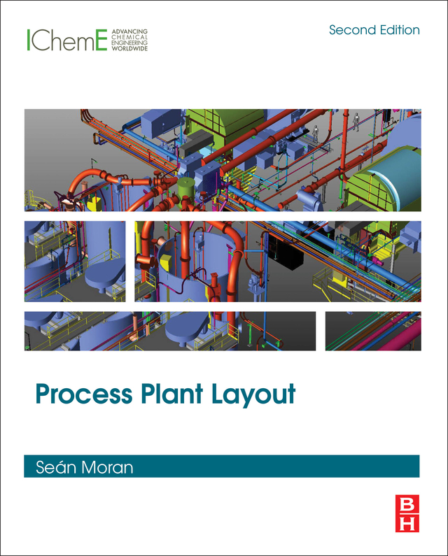Process Plant Layout by Sean Moran [Leanpub PDF/iPad/Kindle]