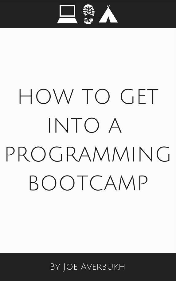 How to Get Into a Programming Bootcamp [Leanpub PDF/iPad/Kindle]