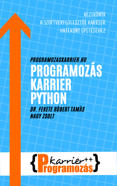 Programozás, Karrier… írta Nagy Zsolt et al. [PDF/iPad/Kindle]