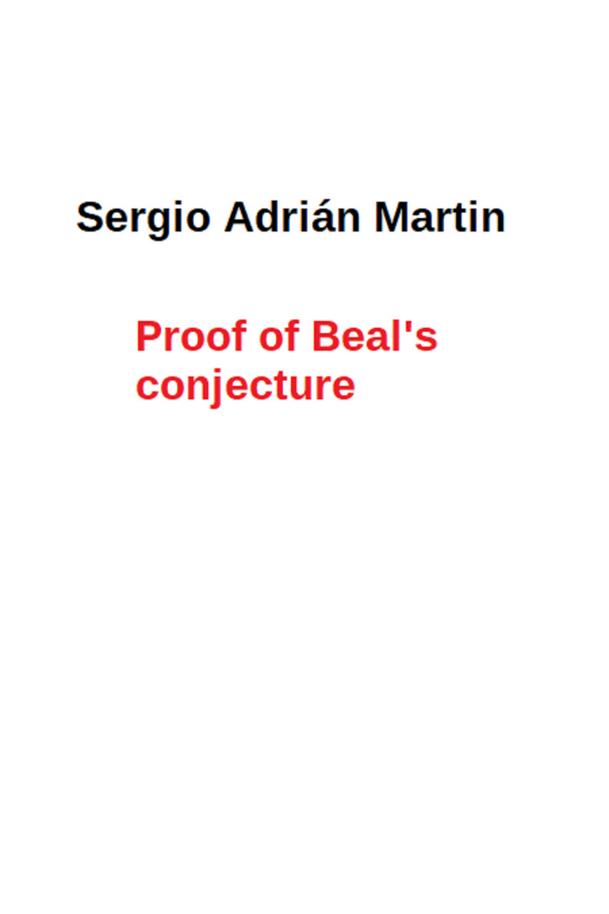 Proof of Beal's… by Sergio Adrian Martin [PDF/iPad/Kindle]