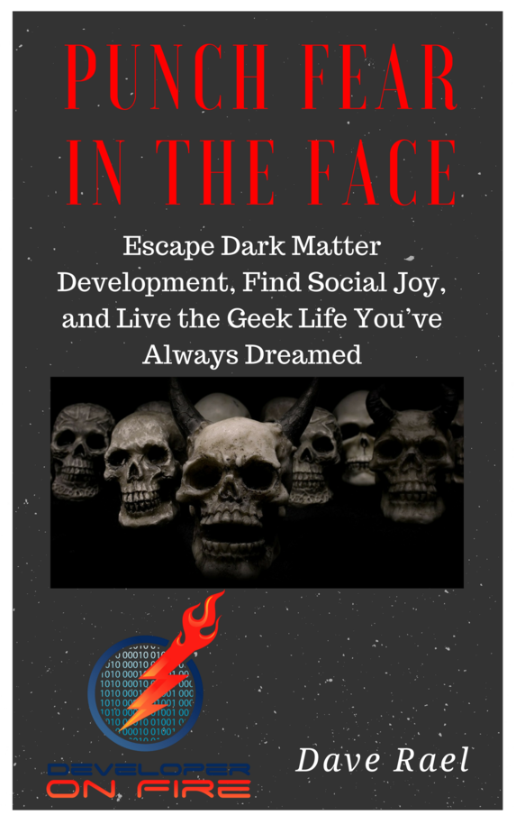 Punch Fear In The Face by Dave Rael [Leanpub PDF/iPad/Kindle]