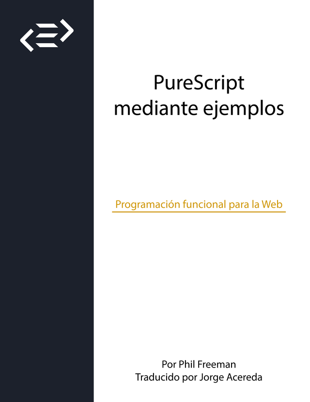 PureScript mediante… por Phil Freeman et al. [PDF/iPad/Kindle]