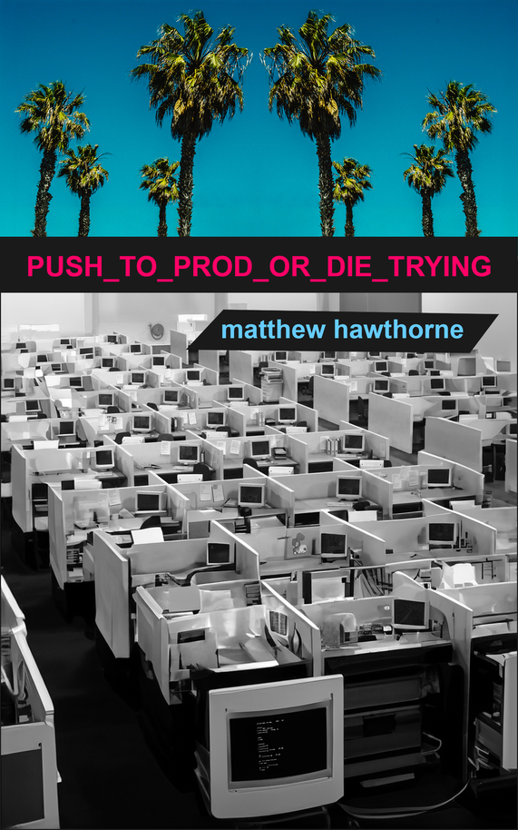 Push to Prod or Die… by Matthew Hawthorne [PDF/iPad/Kindle]