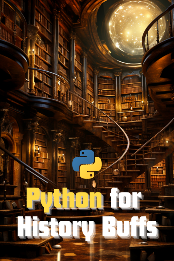 Python for History… by Andrew Kean Gao [Leanpub PDF/iPad/Kindle]