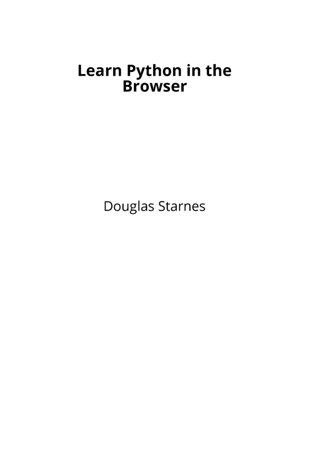 Python: What's in it for… by Douglas Starnes [PDF/iPad/Kindle]