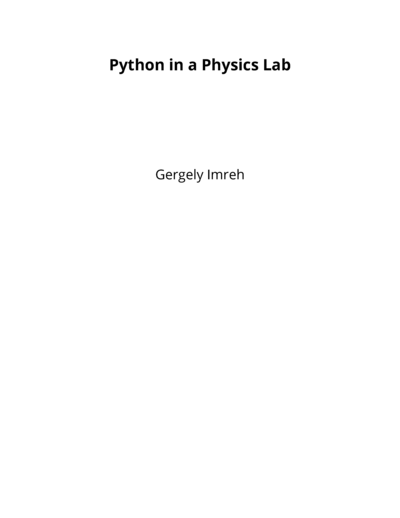 Python in a Physics… by Gergely Imreh [Leanpub PDF/iPad/Kindle]
