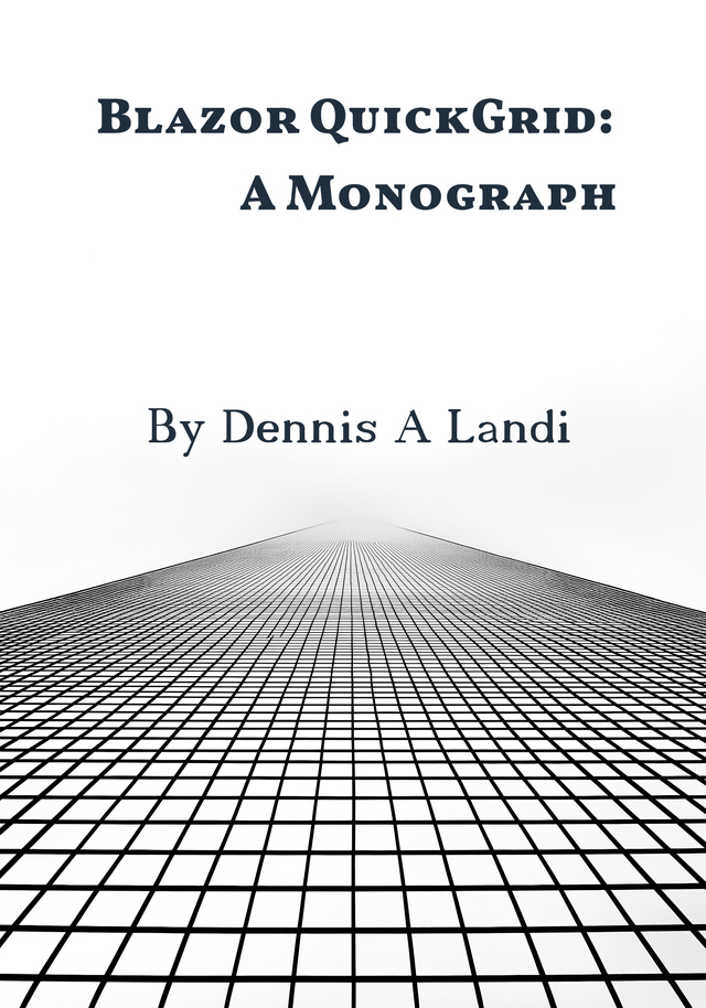 Blazor QuickGrid: A… by Dennis A Landi [Leanpub PDF/iPad/Kindle]