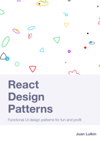 React Design Patterns by Juan Lulkin [Leanpub PDF/iPad/Kindle]