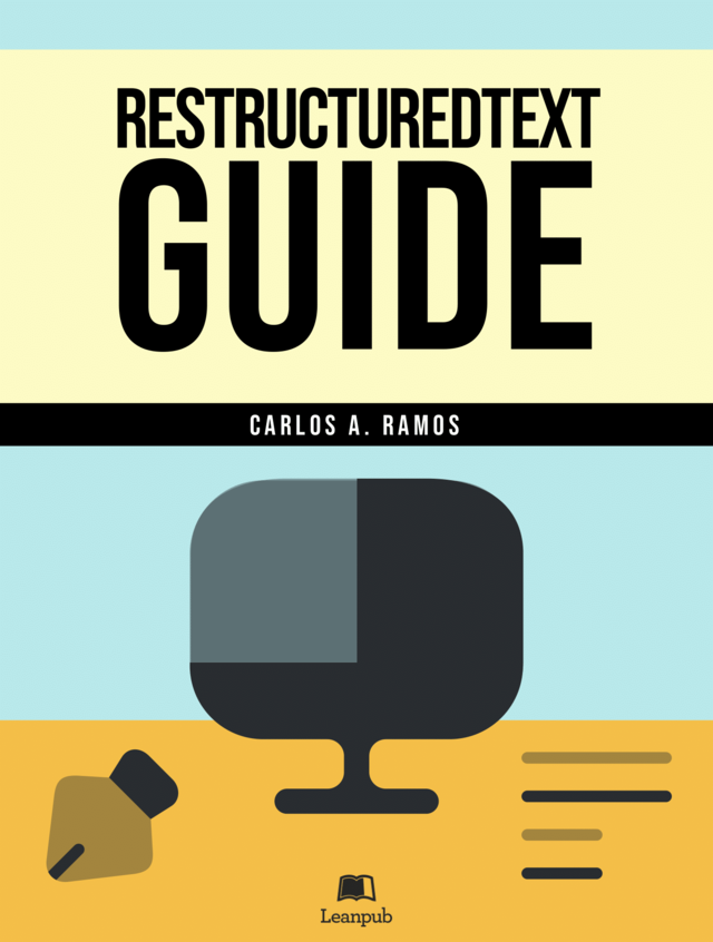 reStructuredText… by Carlos Alberto Ramos López [PDF/iPad/Kindle]