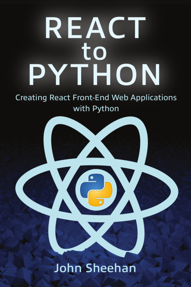 React to Python by John Sheehan [Leanpub PDF/iPad/Kindle]
