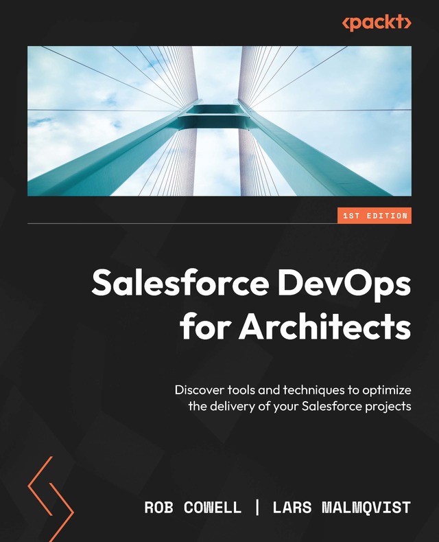 Salesforce DevOps for… by Packt Publishing Ltd [PDF/iPad/Kindle]