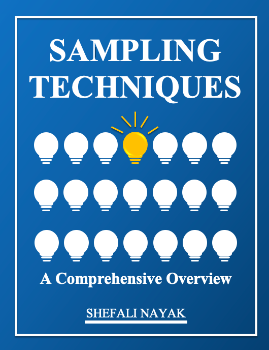Sampling Techniques by Shefali Nayak [Leanpub PDF/iPad/Kindle]