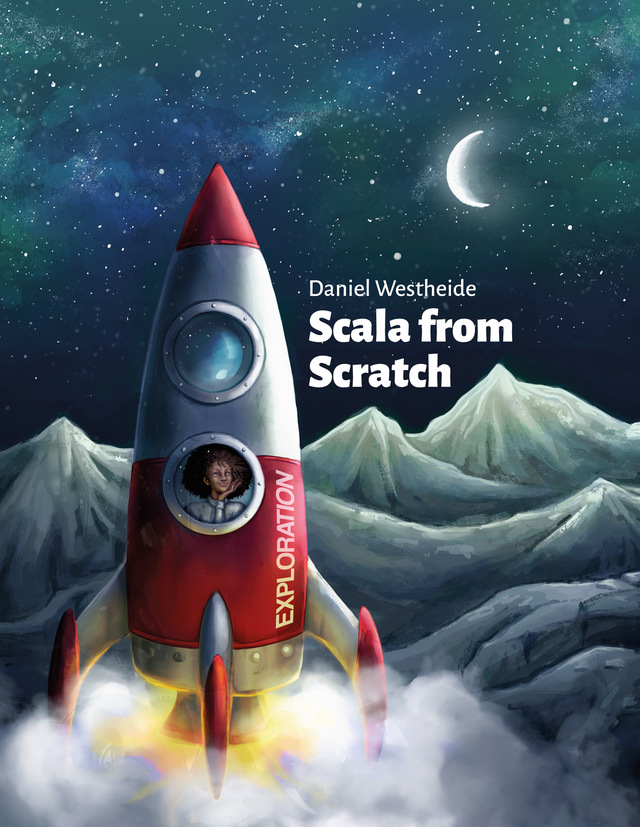 Scala from Scratch… by Daniel Westheide [Leanpub PDF/iPad/Kindle]