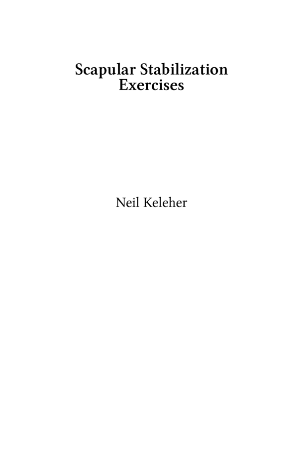 Scapular Stabilization Exercises [Leanpub PDF/iPad/Kindle]