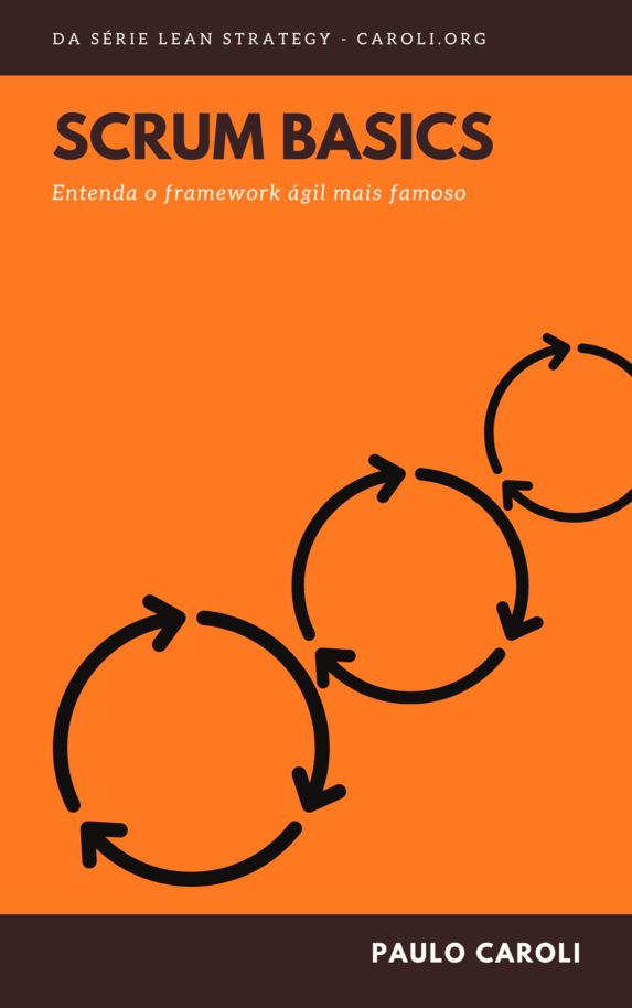 Scrum Basics por Paulo Caroli et al. [Leanpub PDF/iPad/Kindle]