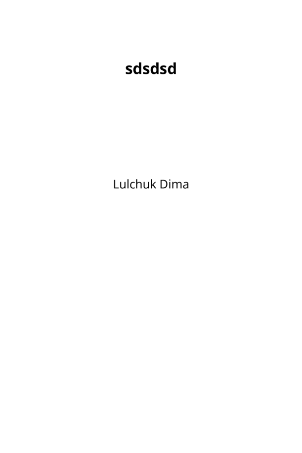 sdsdsd от Lulchuk Dima [Leanpub PDF/iPad/Kindle]