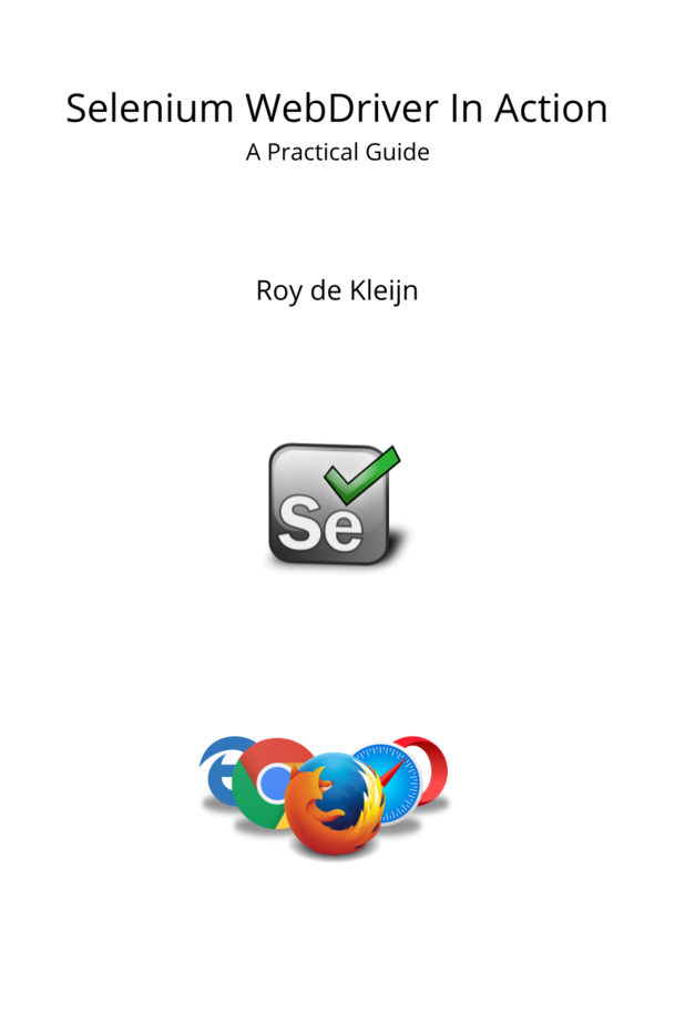 Selenium WebDriver in Action [Leanpub PDF/iPad/Kindle]