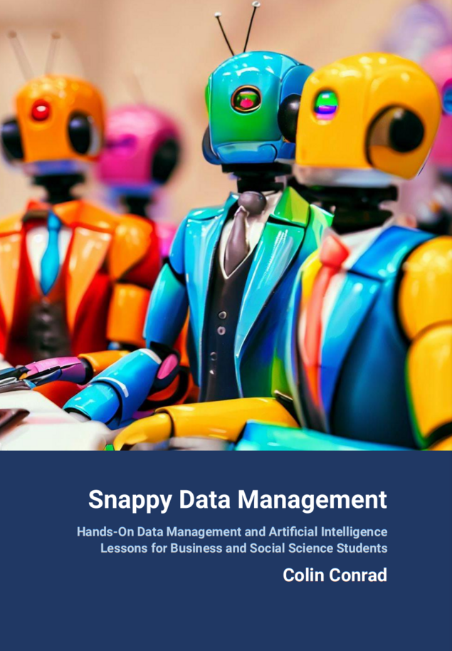 Snappy Data Management by Colin Conrad [Leanpub PDF/iPad/Kindle]