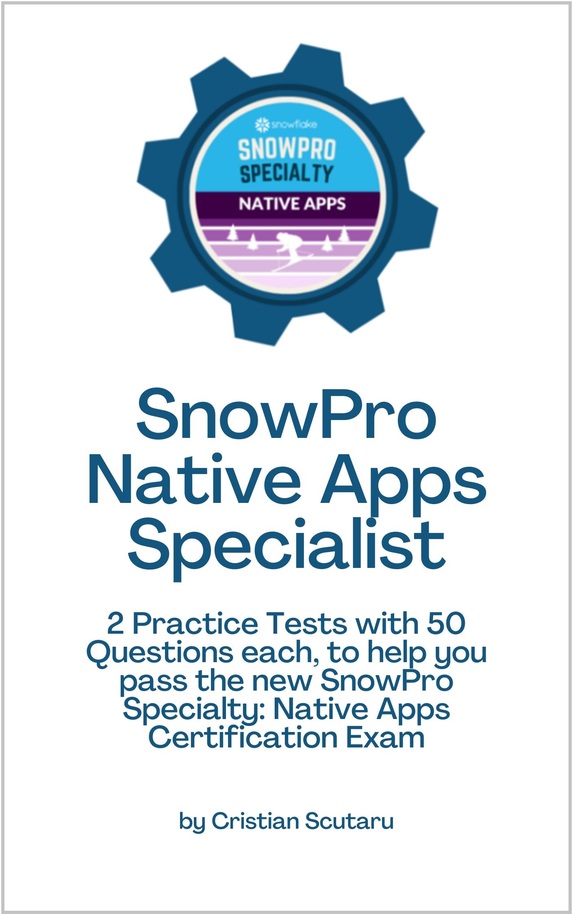 SnowPro Native Apps… by Cristian Scutaru [PDF/iPad/Kindle]