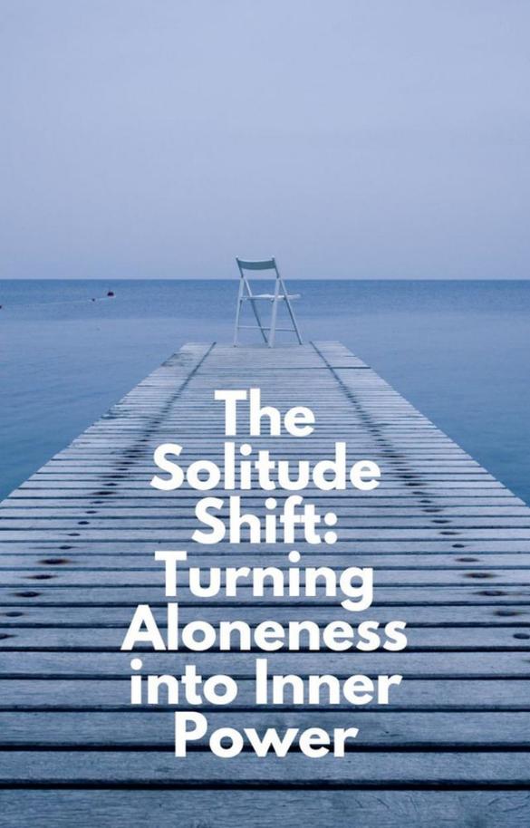 Solitude Shift Turning… by Zazie Malik [PDF/iPad/Kindle]