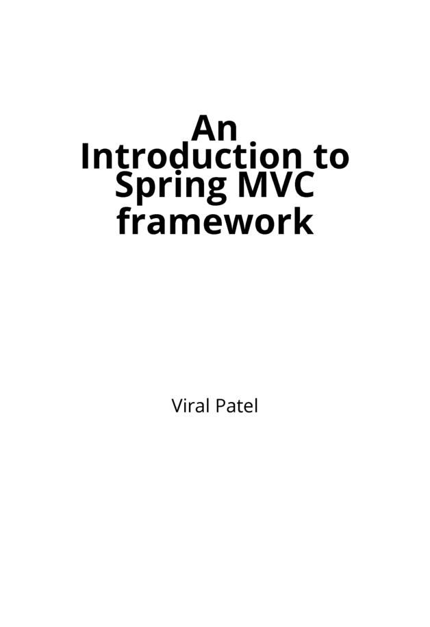 An Introduction to Spring MVC… by Viral Patel [PDF/iPad/Kindle]
