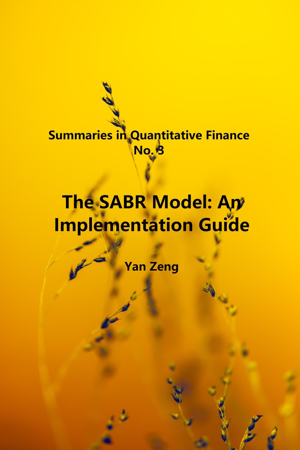 SQF3: The SABR Model by Yan Zeng [Leanpub PDF/iPad/Kindle]