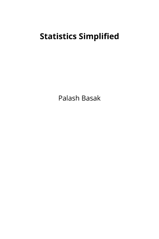 Statistics Simplified by Palash Basak [Leanpub PDF/iPad/Kindle]