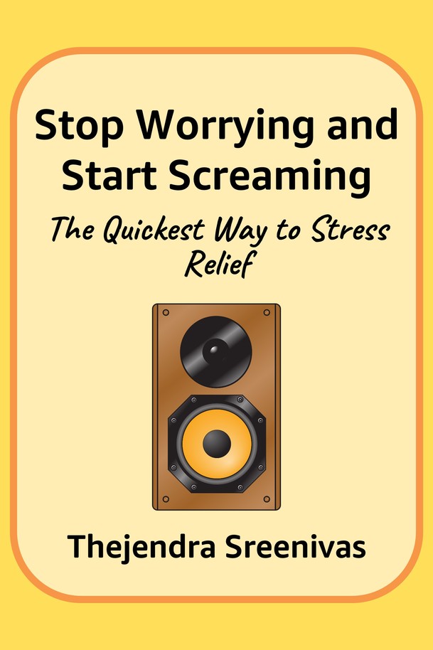 Stop Worrying and Start Screaming [Leanpub PDF/iPad/Kindle]