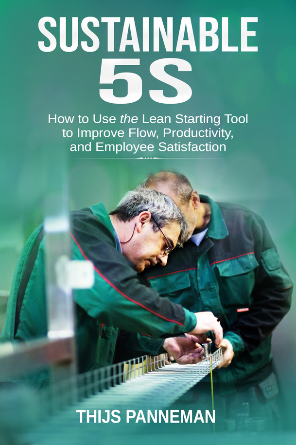 Sustainable 5S by Thijs Panneman [Leanpub PDF/iPad/Kindle]