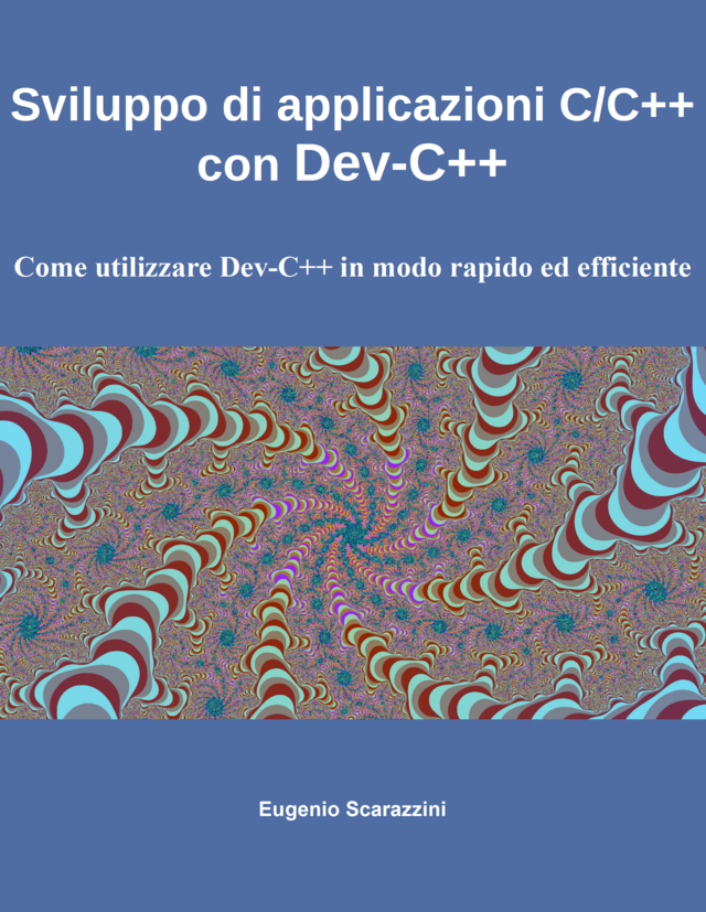 Sviluppo di applicazioni… di Eugenio Scarazzini [PDF/iPad/Kindle]