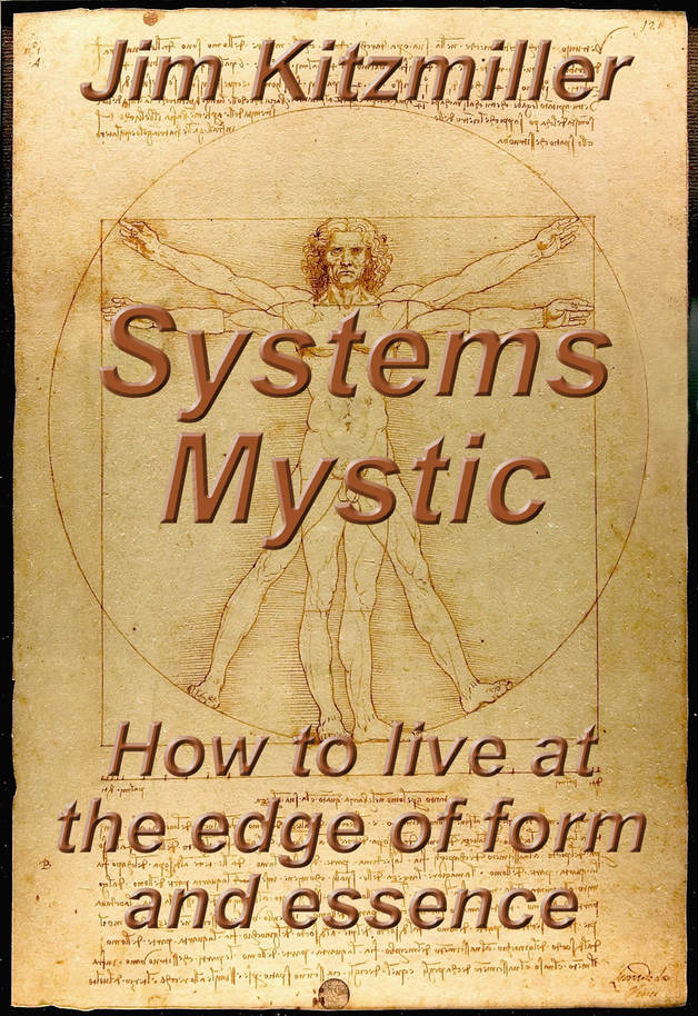 Systems Mystic by Jim Kitzmiller [Leanpub PDF/iPad/Kindle]