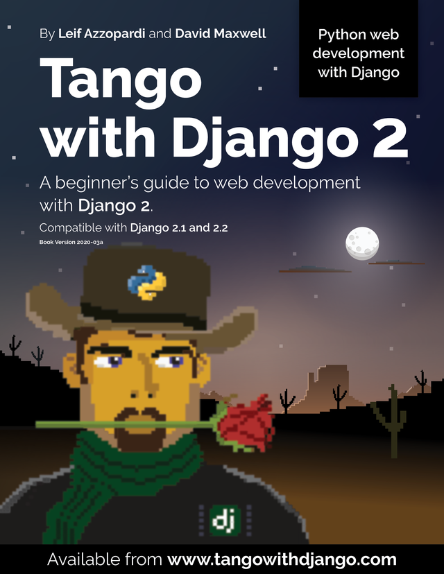 Tango With Django 2… by Leif Azzopardi and David Maxwell et al. [PDF/iPad/Kindle]