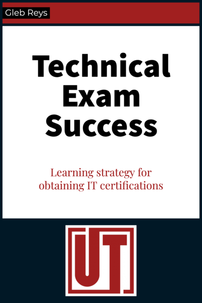 Technical Exam Success by Gleb Reys [Leanpub PDF/iPad/Kindle]