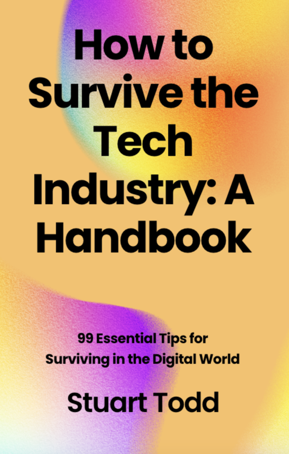 How To Survive The Tech… by Stuart Todd [Leanpub PDF/iPad/Kindle]