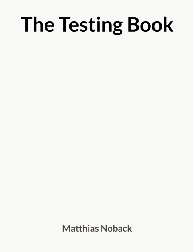 Testing Book [Leanpub PDF/iPad/Kindle]