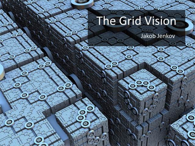 The Grid Vision by Jakob Jenkov [Leanpub PDF/iPad/Kindle]