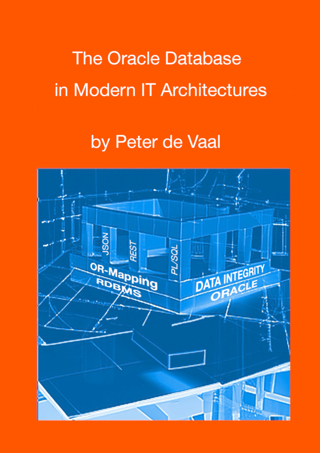 Oracle database in modern IT… by Peter de Vaal [PDF/iPad/Kindle]