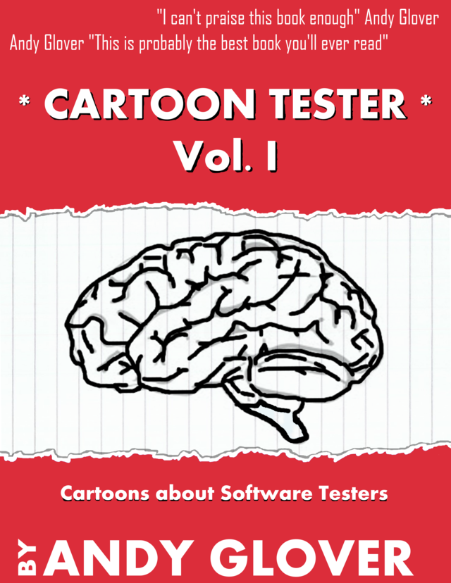 The Cartoon Tester by Andy Glover [Leanpub PDF/iPad/Kindle]