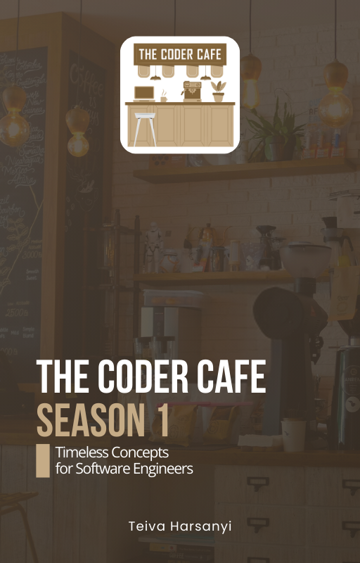 Coder Cafe Season 1 by Teiva Harsanyi [Leanpub PDF/iPad/Kindle]