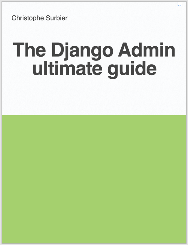 Django Admin ultimate… by Surbier Christophe [PDF/iPad/Kindle]