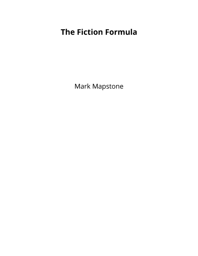 The Fiction Formula [Leanpub PDF/iPad/Kindle]