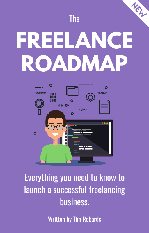 The Freelance Roadmap by Tim Robards [Leanpub PDF/iPad/Kindle]