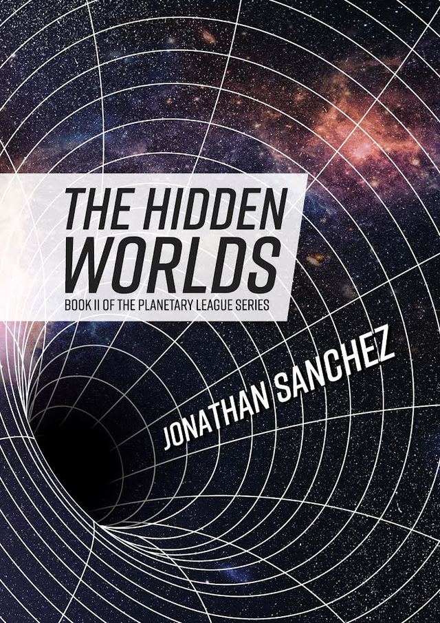 The Hidden Worlds by Jonathan H Sanchez [Leanpub PDF/iPad/Kindle]