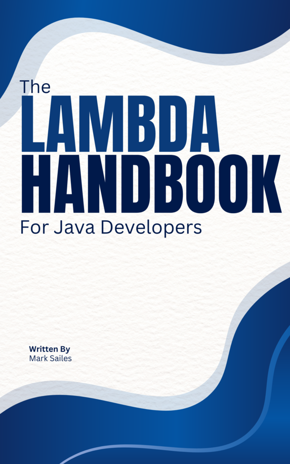 The Lambda Handbook For Java Developers [Leanpub PDF/iPad/Kindle]